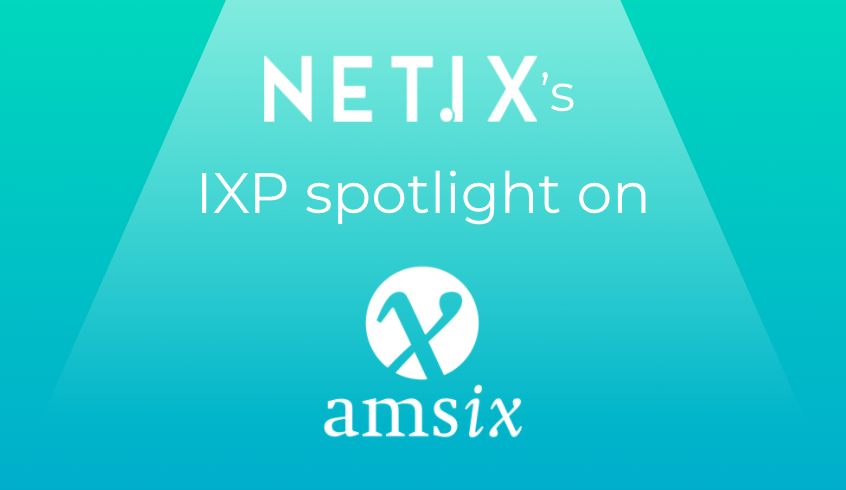 Discover the Amsterdam Internet Exchange (AMS-IX) with NetIX